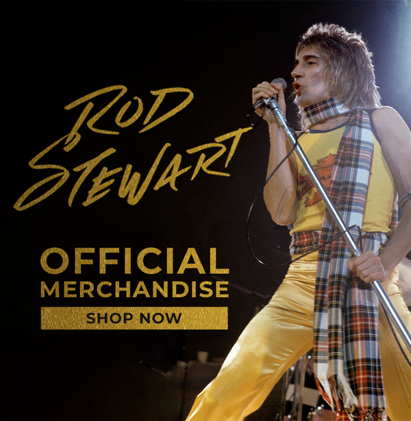 Rod Stewart Official Store - Rod Stewart Official Store